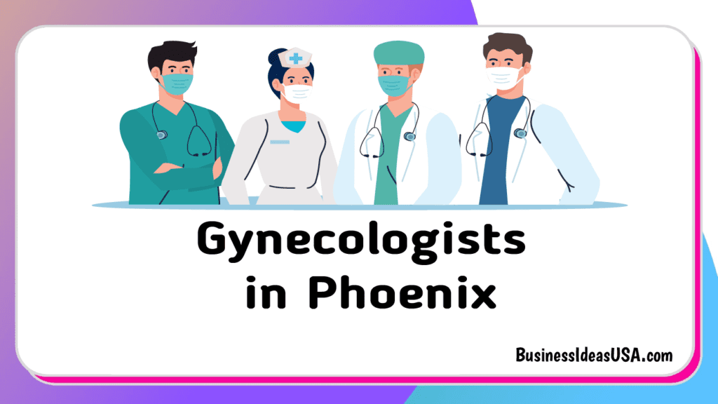 Top 5 - Best Gynecologists in Phoenix, AZ🥇