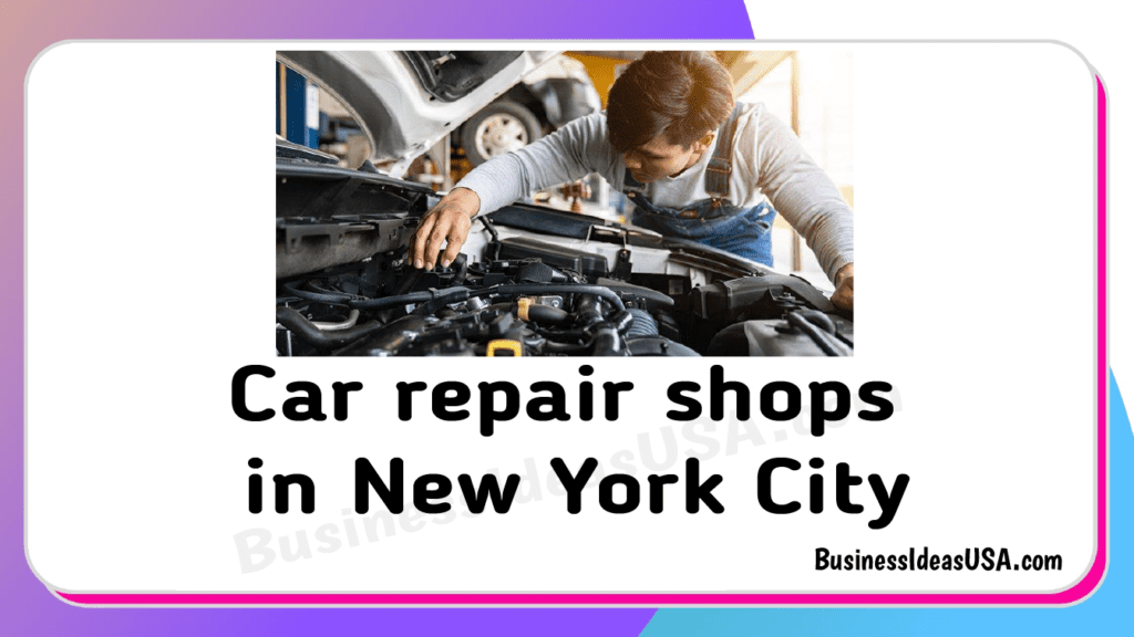 Top 5 – Best Car repair shops in New York City, NYC🥇